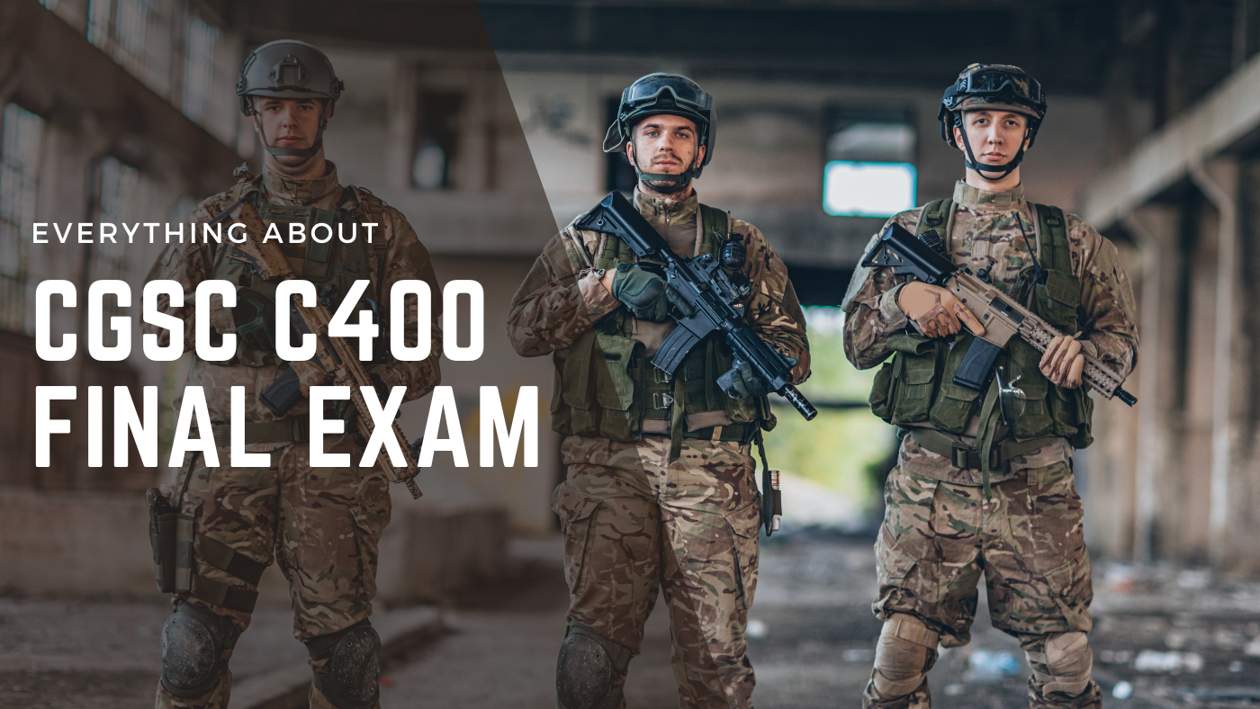 CGSC C400 final exam | Full guide for CGSC C400 Final exam